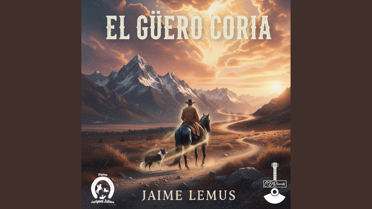 El Güero Coria