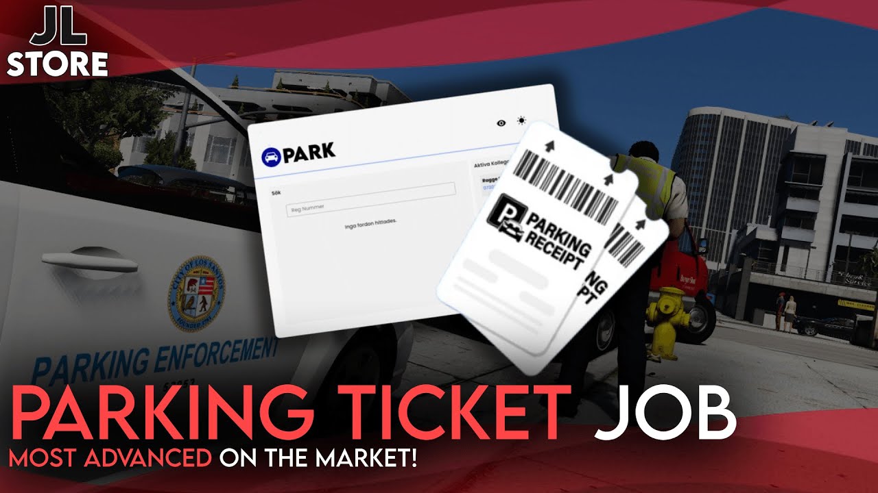 [PAID] [ESX/QB] JL Parking Ticket Job - Fully Optimized and advanced ...