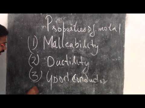 Properties of Metal : Ductility , Malliability ,Conductivity & Sonorous