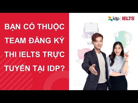 Bạn thuộc team đăng ký thi IELTS trực tuyến hay đến Văn phòng IDP đăng ký? #IELTSIDPVietnam #IELTS