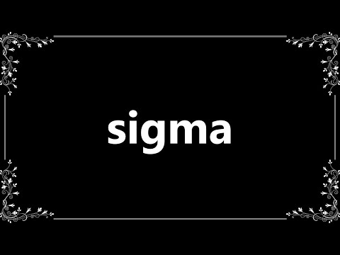 Sigma - Definition and How To Pronounce