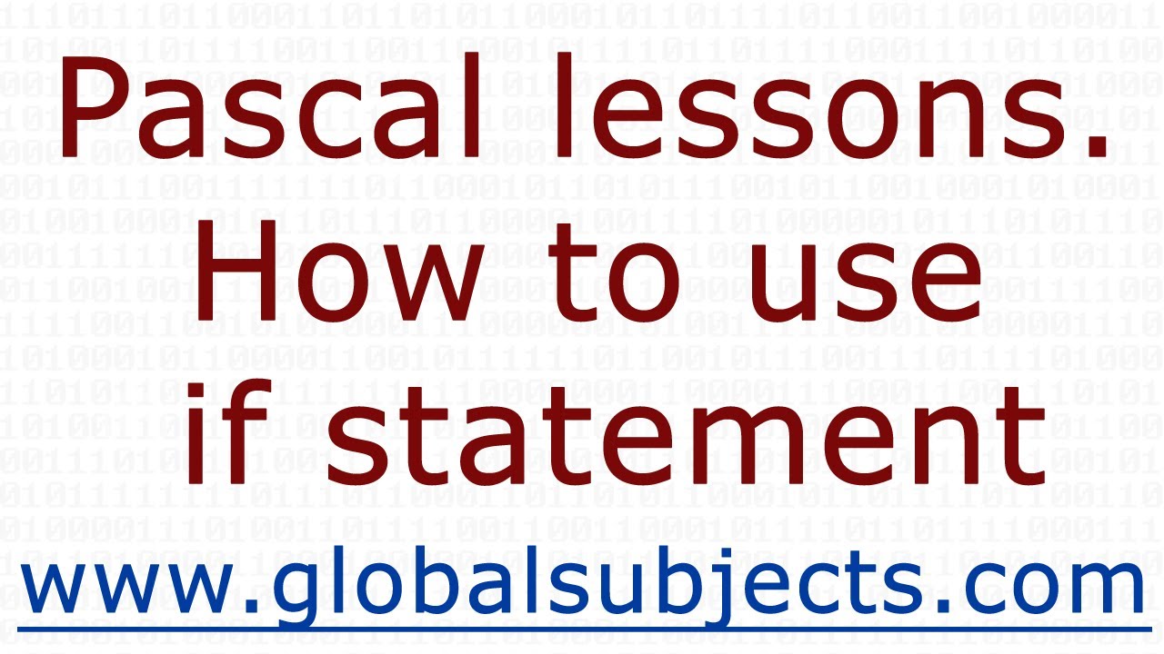 Pascal lessons. How to use if statement