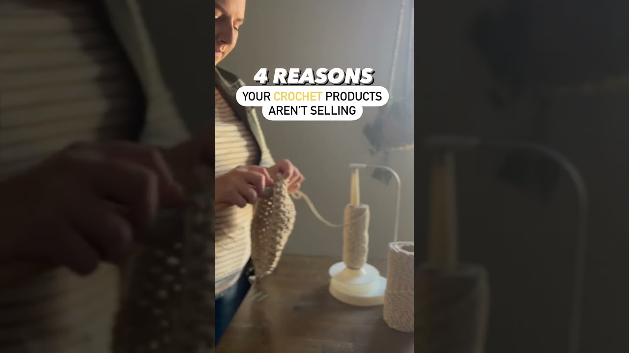 Not selling your crochet items?? Here’s why 🤯 #crochetbusiness