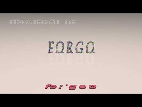 forgo - pronunciation + Examples in sentences and phrases