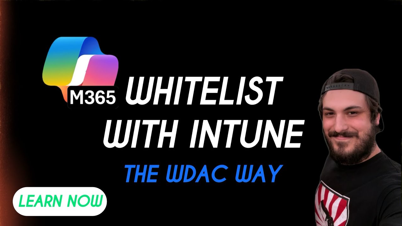 How to Whitelist Apps in Microsoft 365 | WDAC + App Control for Business in Intune