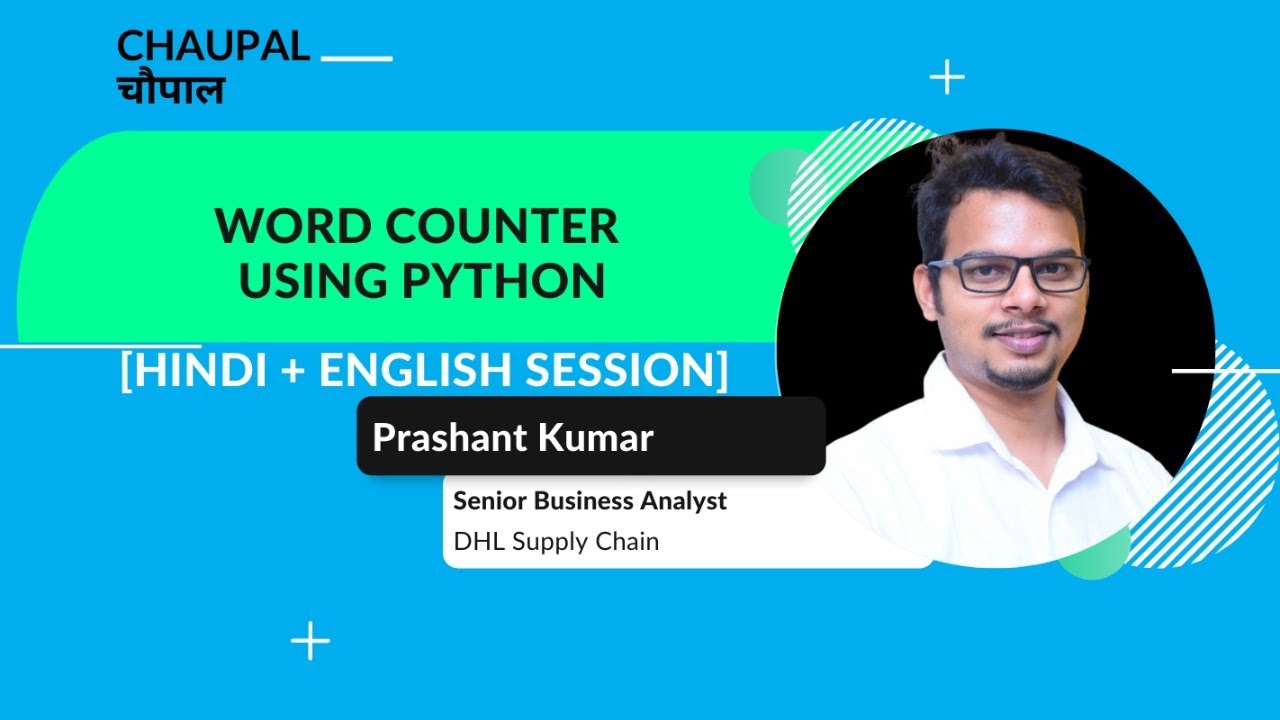 Chaupal 20 : How to make a word counter using Python | Board Infinity