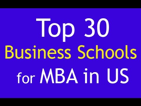 Top 30 Business Schools for MBA in US | Top MBA Colleges in US