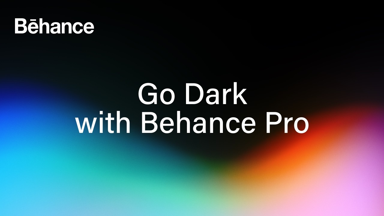 Behance Pro: Go Dark