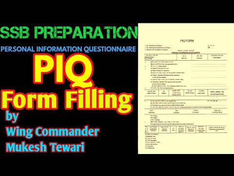 How to fill a Personal Information Questionnaire (PIQ)? Video Lecture - Preparation Tips for SSB ...