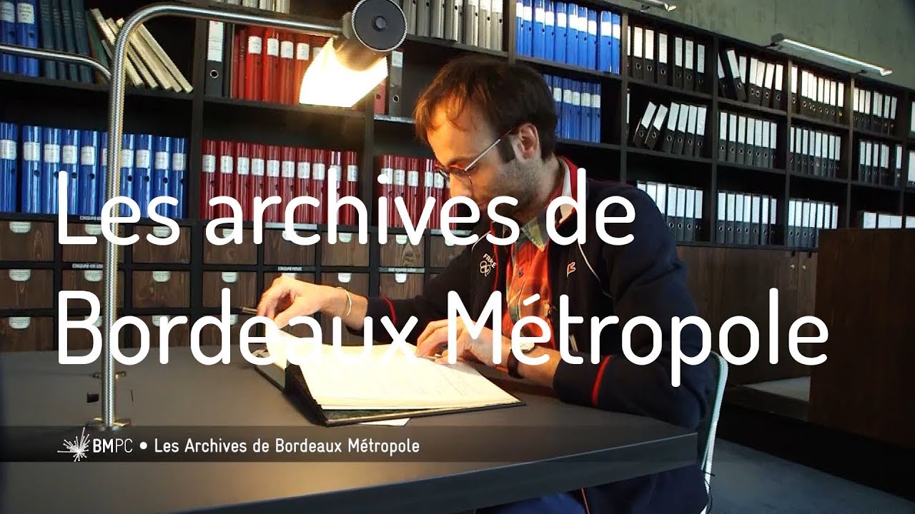 Les archives de Bordeaux Métropole