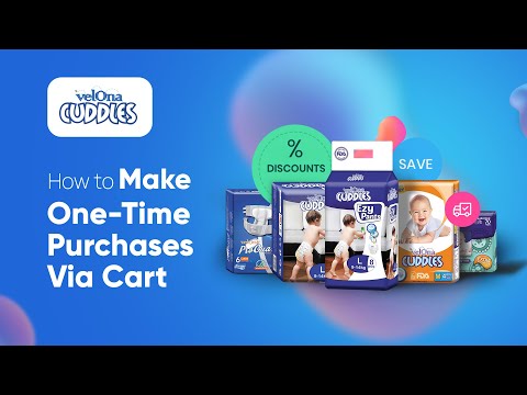 How to make One Time Purchases on Velona Cuddles Diaper Subscription App