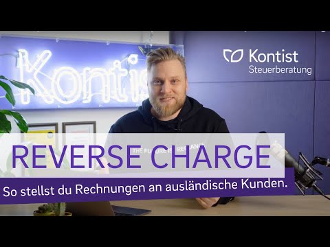 Reverse-Charge-Verfahren einfach erklärt! | Rechnung an ausländische Kunden richtig stellen