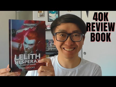 Lelith Hesperax: Queen of Knives Book Review (Warhammer 40K Lore)
