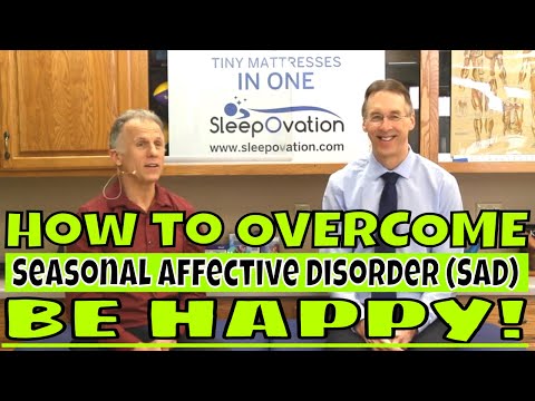 How to Overcome Seasonal Affective Disorder (SAD) Be Happy! By Bob and Brad