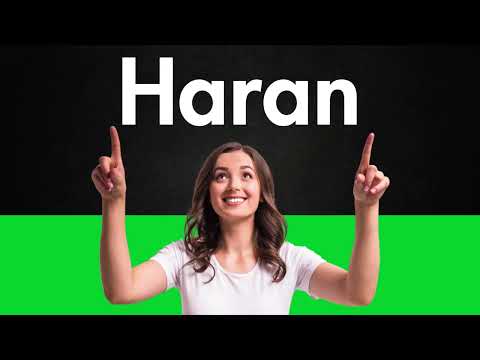 How to Pronounce Haran (Correctly)