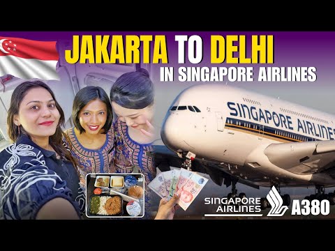Jakarta to Delhi in Singapore Airlines Airbus A380 😍Unlimited food || Indian Girl in Indonesia 🇮🇩