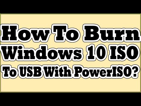 How To Burn Windows 10 ISO To USB With PowerISO?