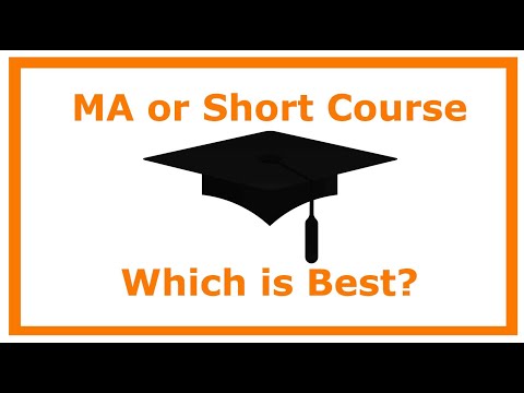 Short Course or Masters' Degree - Which is Best?