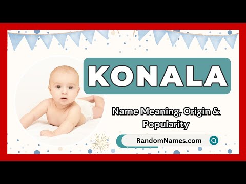 Konala - Baby Boy Name Meaning, Origin & Popularity - RandomNames.com