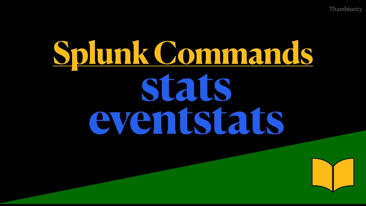 Splunk Commands | Splunk stats | Splunk eventstats