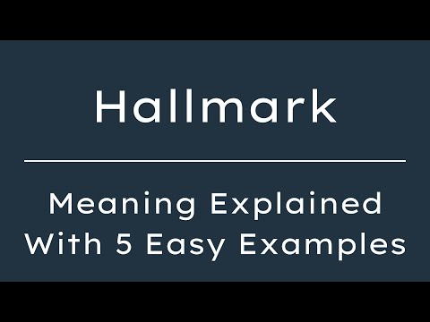 What Does Hallmark Mean? Hallmark Meaning in English With 5 Example Sentences