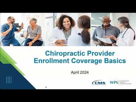 Encore: Chiropractic Provider Enrollment and Coverage Basics