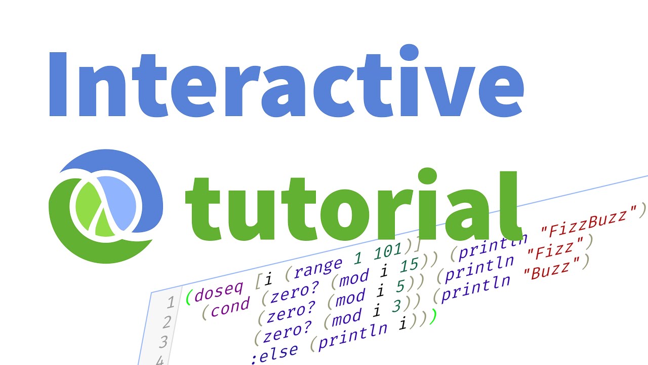 Interactive Clojure Tutorial