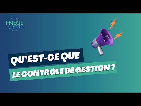 Qu'est-ce que le Contrôle de gestion ?
