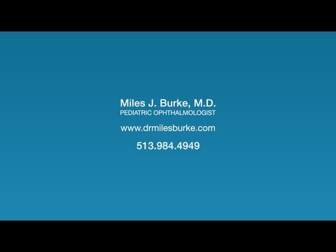 Dr. Miles J. Burke | Pediatric Ophthalmologist | Cincinnati's Top Children's Eye Doctor