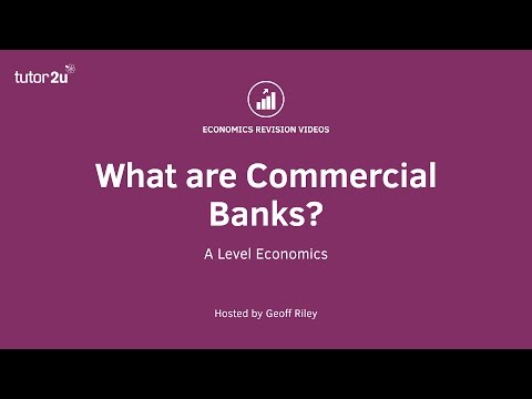 What are Commercial Banks?