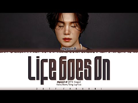 Agust D - 'Life goes on' Lyrics [Color Coded_Han_Rom_Eng]