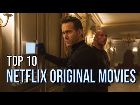 10 Best Netflix Original Movies to Stream Today
