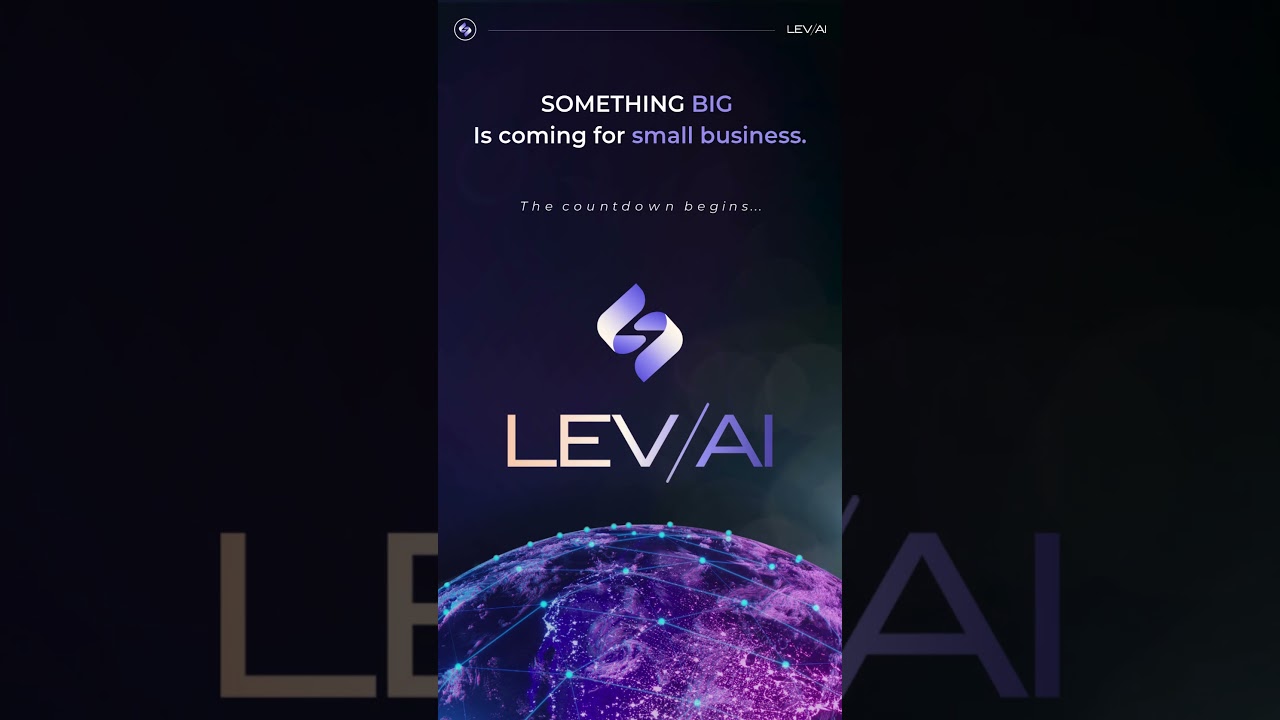 LEV AI Will Be Huge For ALL Business Owners!