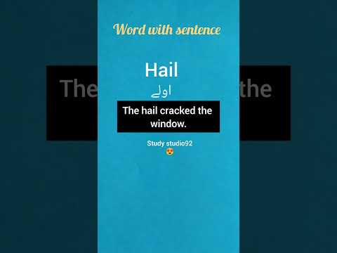 Hail word urdu meaning with sentence🙂 #studystudio92😍 #shortsfeed #hail #english