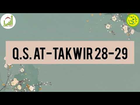 Q.S. AT-TAKWIR 28-29