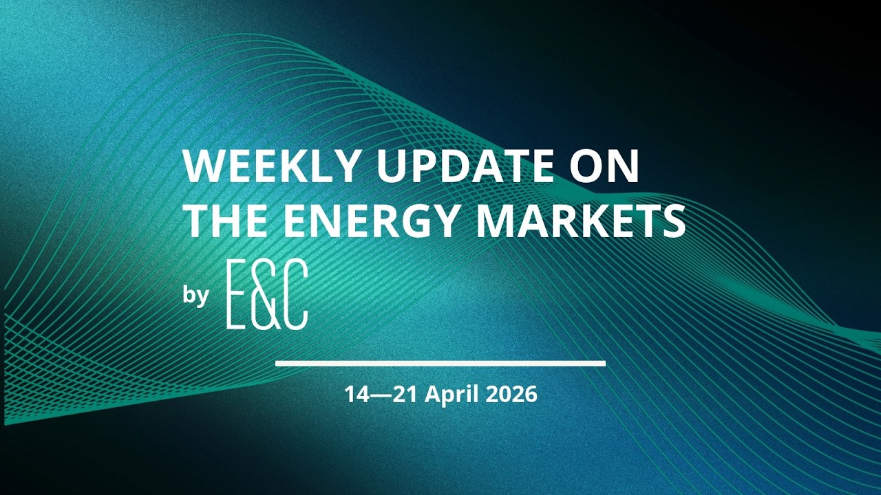 E&C Weekly Update on the Energy Markets ⚡14—21 April 2026
