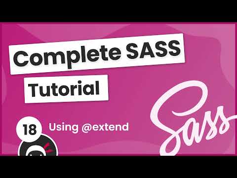SASS Tutorial (build your own CSS library) #18 - Using @extend
