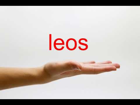 How to Pronounce leos - American English