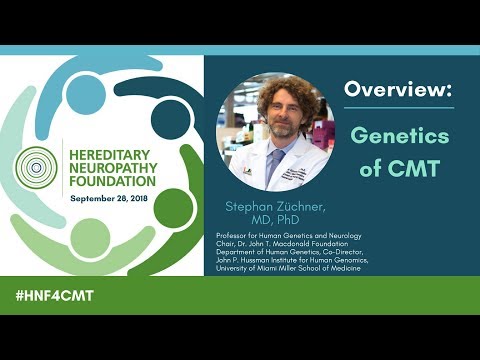 Overview: What is CMT? - Stephan Züchner, MD, PhD