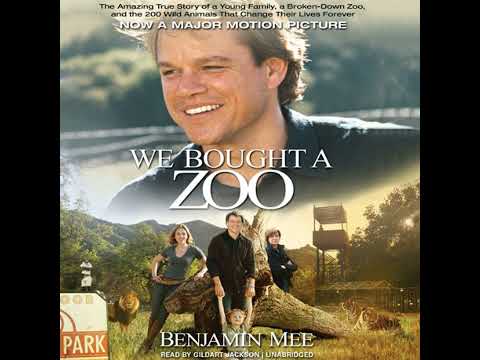 We Bought a Zoo (Film Tie-in): The amazing true story of a broken-down zoo, and the 200 animals