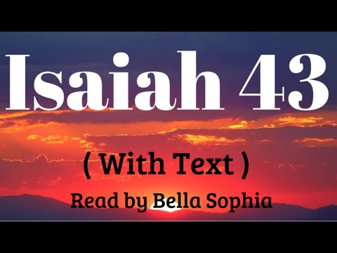 Yahweh declares: I have called you by your name. You are mine | Isaiah 43