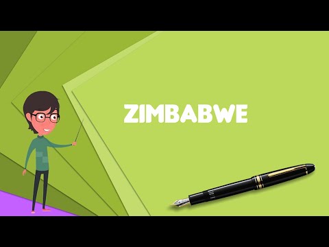 What is Zimbabwe? Explain Zimbabwe, Define Zimbabwe, Meaning of Zimbabwe