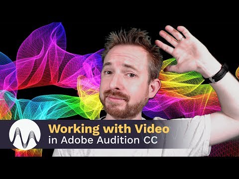 Working With Video in Adobe Audition