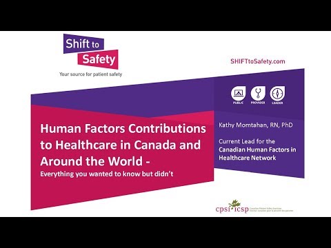 Human Factors Contributions to Healthcare in Canada and Around the World - Session 1