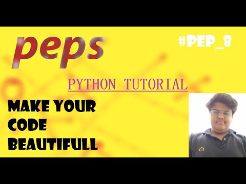 PEPS (Python Enhancement Proposals) | Make You Code Beautiful | PEP 8 | Features of VS Code