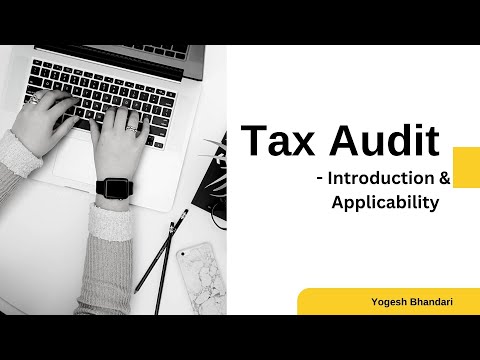 Introduction and Applicability of Tax Audit