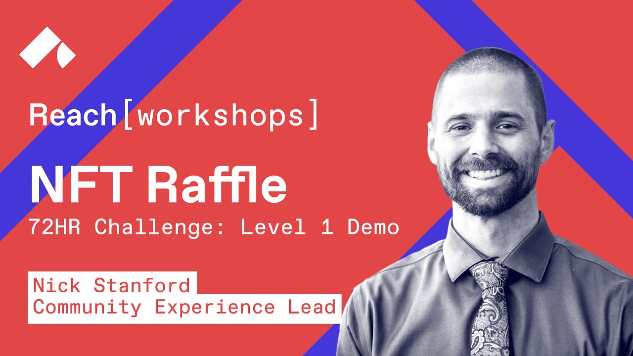 NFT Raffle | Reach [Workshops]