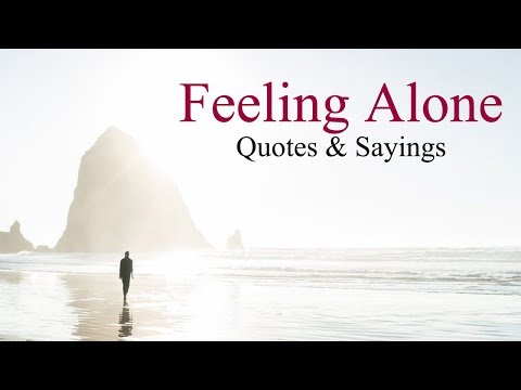 Feeling Alone Quotes | Sad Lines for Lonely Peoples