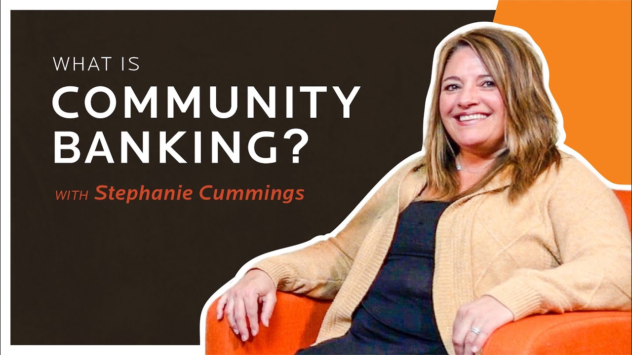 What is Community Banking? l Making Cents
