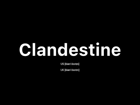 How to Pronounce Clandestine: πΊπΈ American English vs. π¬π§ British English